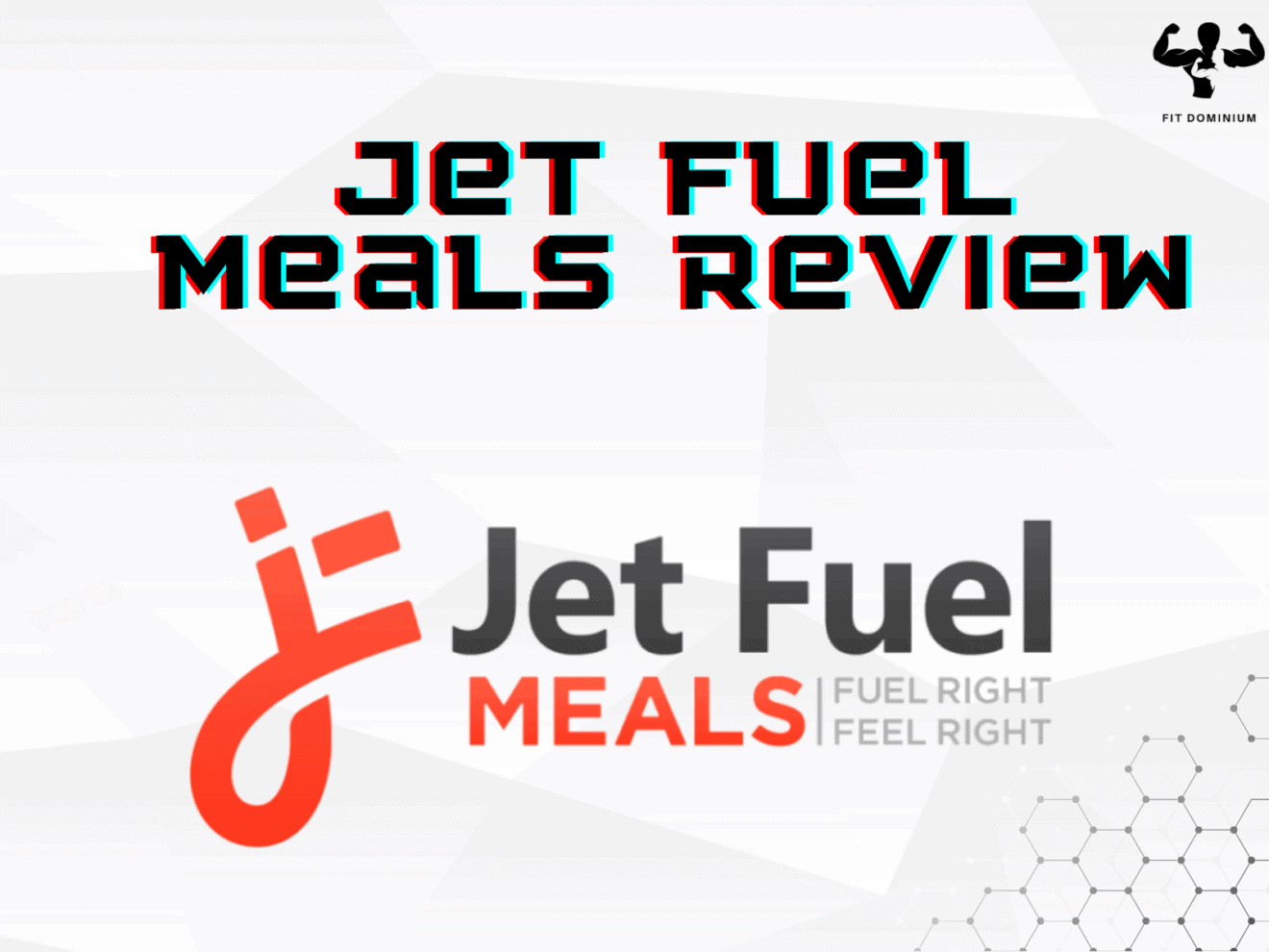 Jet Fuel Meals Reviews (2023) | FitDominium