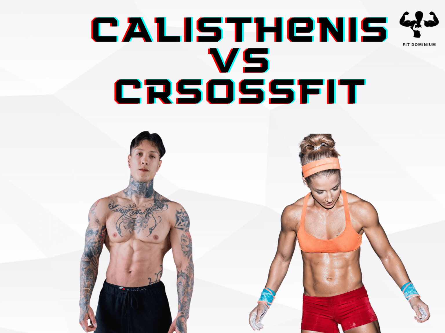 Calisthenics vs Crossfit: Which Is Best? – FitDominium