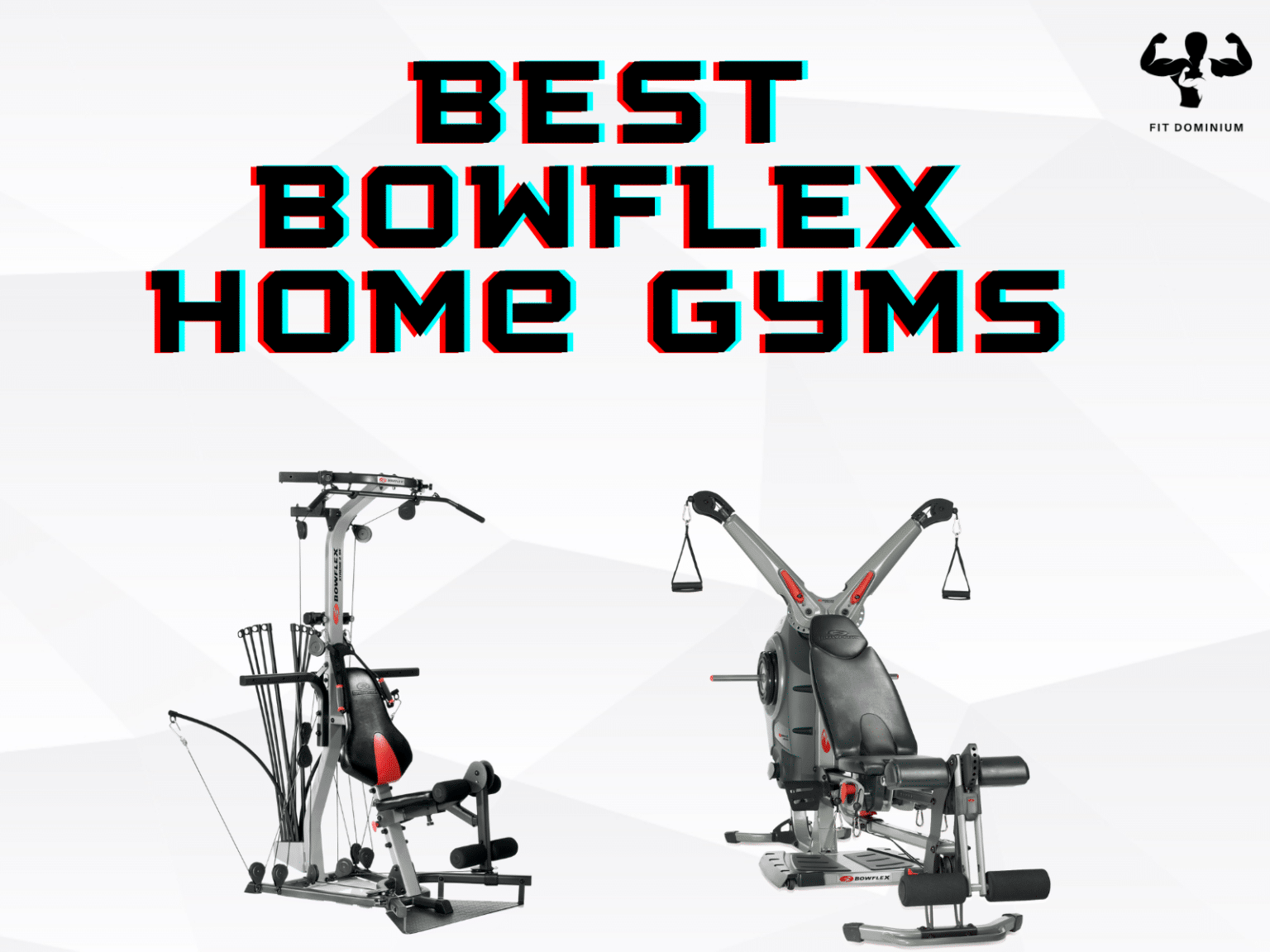 5 Best Bowflex Home Gyms | FitDominium