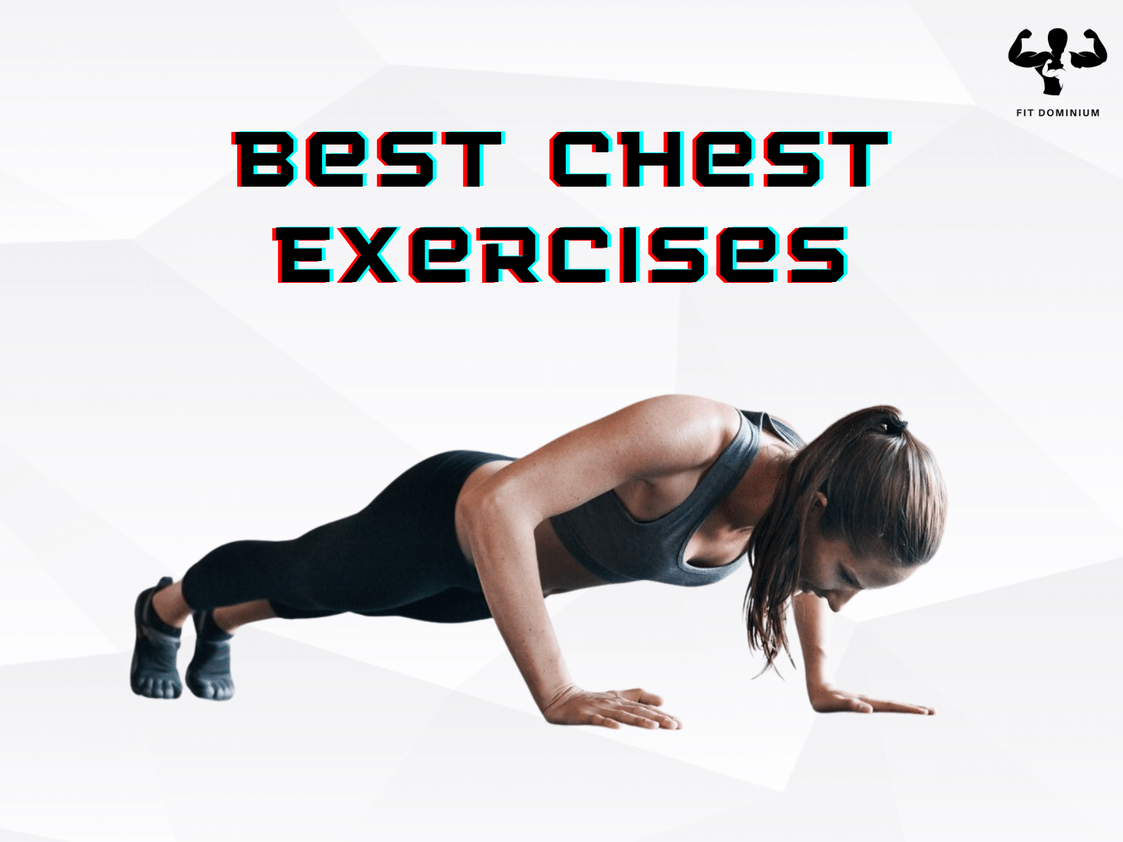 20 Best Chest Exercises For Watermelon Pecs | FitDominium