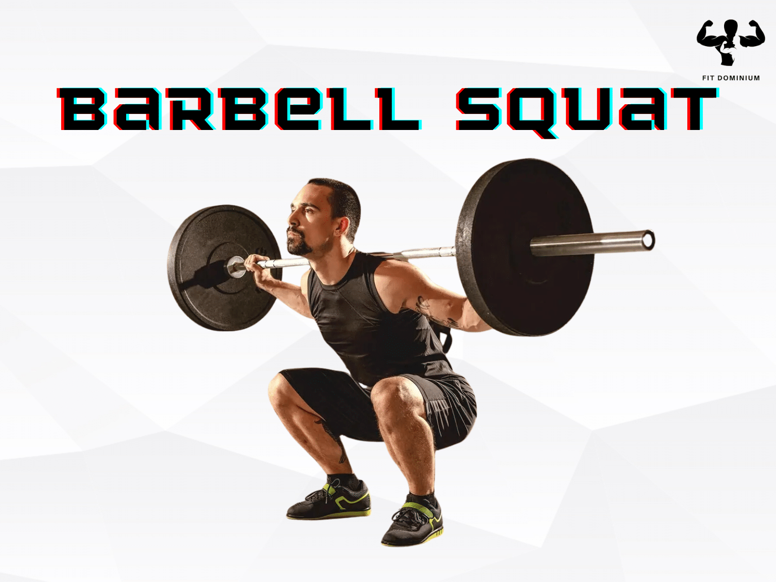 Barbell Squat: How To & Benefits | FitDominium