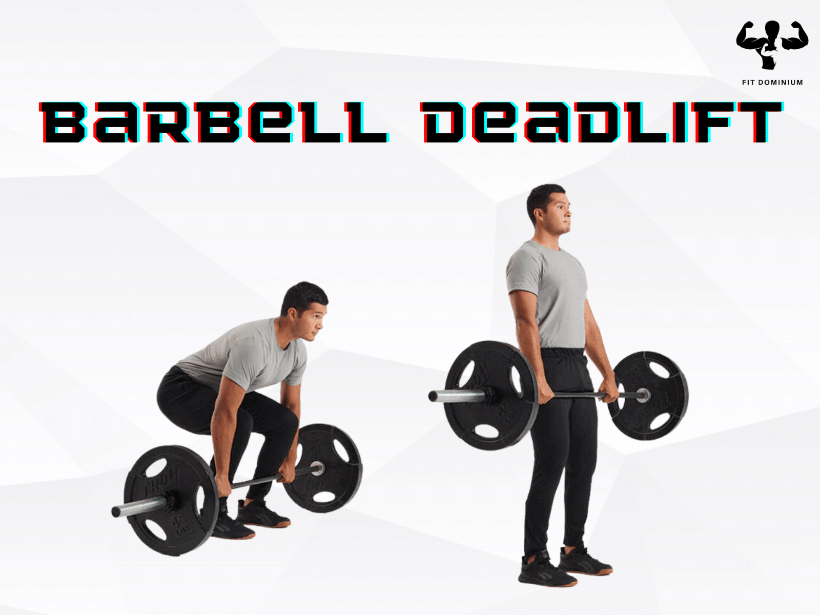 Barbell Deadlift: How To & Benefits | FitDominium