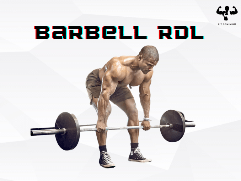 Barbell RDL: How To & Benefits | FitDominium