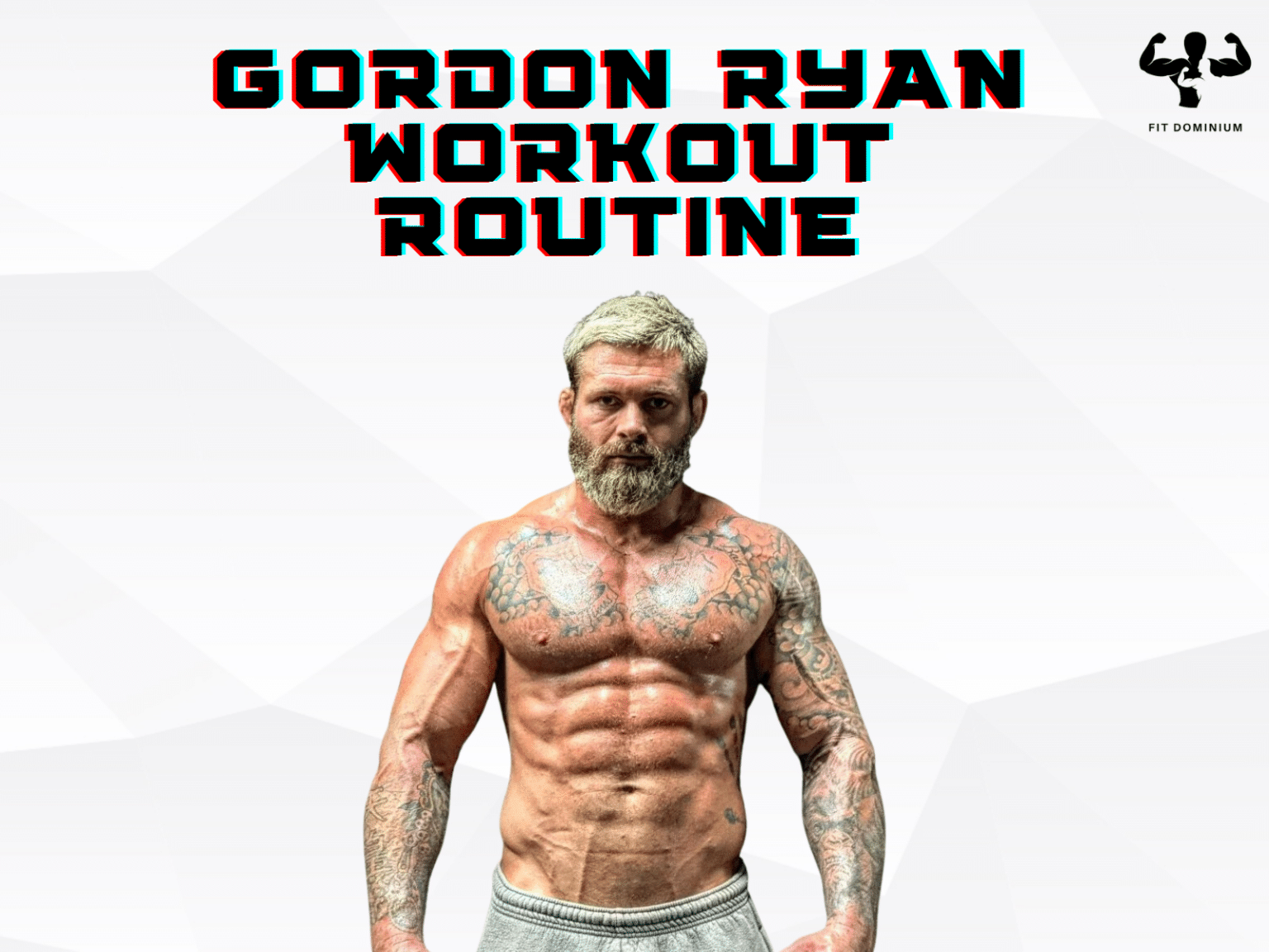 Gordon Ryan Workout Routine & Diet | FitDominium
